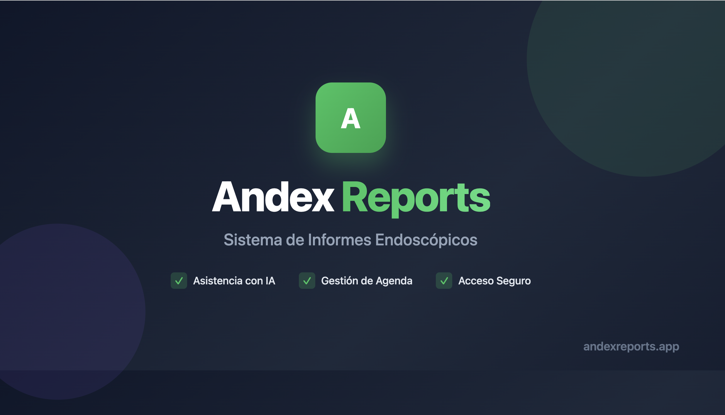 Andex Reports - Sistema de Informes Endoscópicos